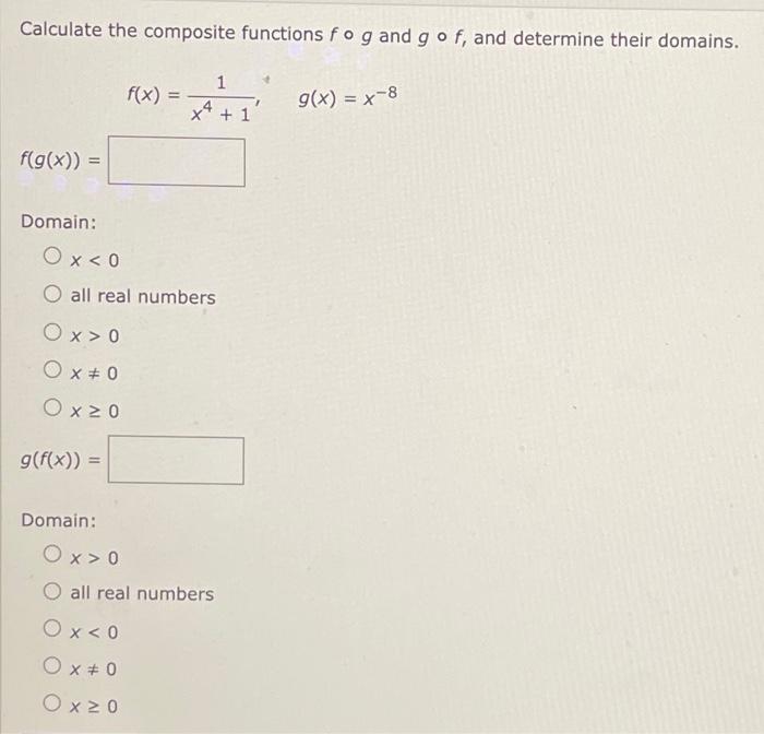 Solved Calculate the composite functions f∘g and g∘f, and | Chegg.com