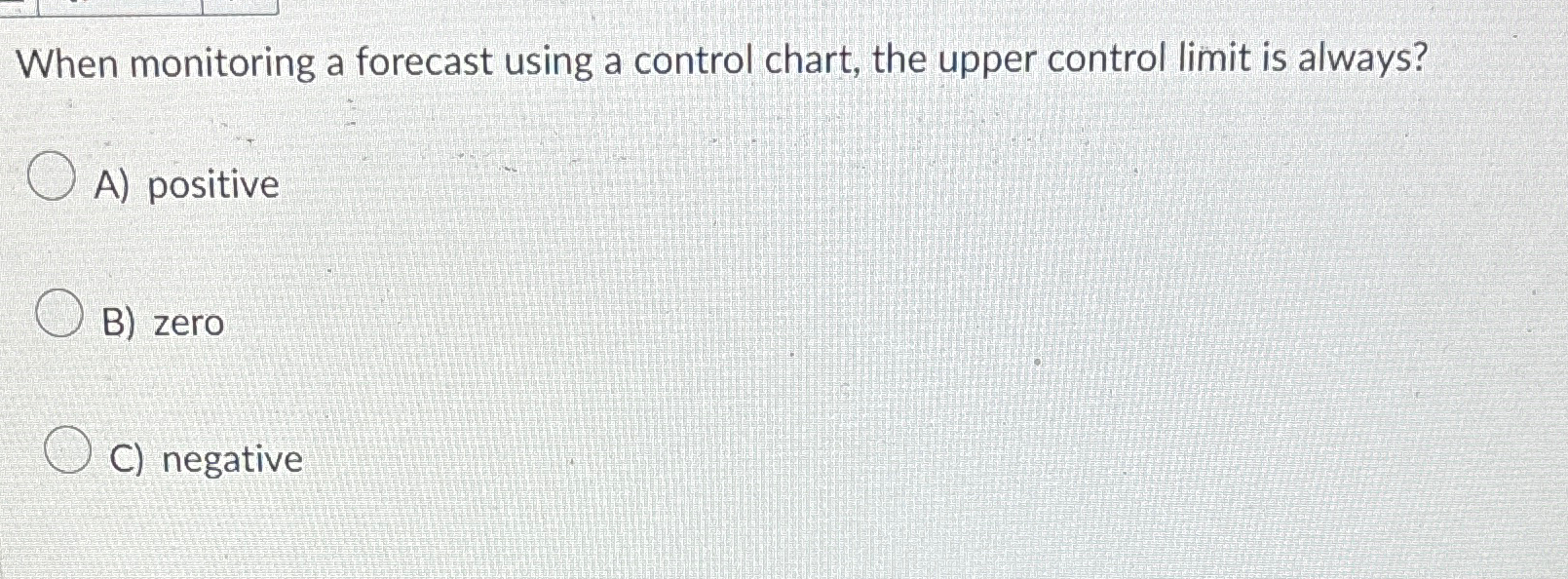Solved When monitoring a forecast using a control chart, the | Chegg.com