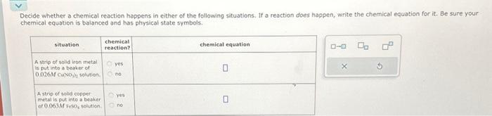 Solved Decide Whether A Chemical Reaction Happens In Either