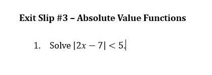 Solved Exit Slip #3 - Absolute Value Functions 1. Solve |2x | Chegg.com