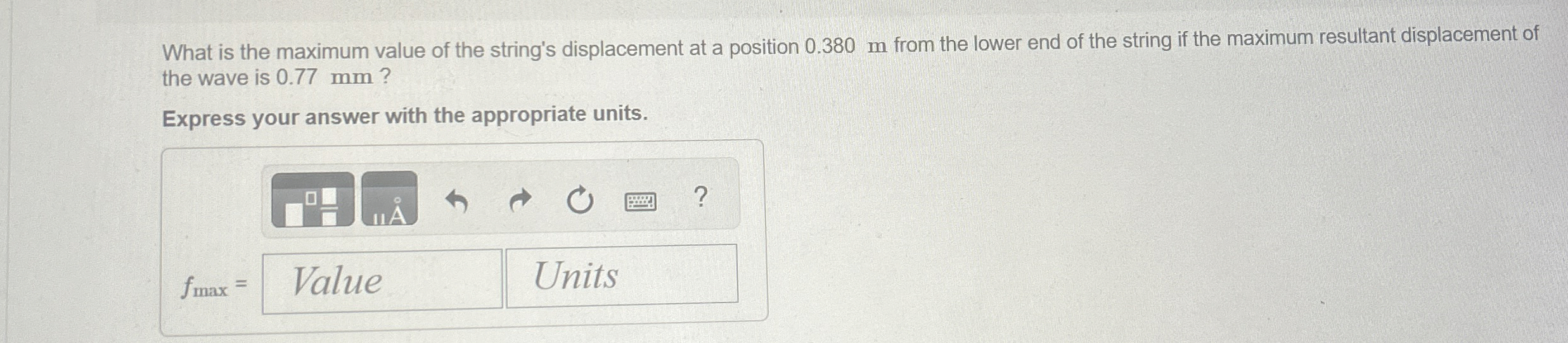 Solved What is the maximum value of the string's | Chegg.com