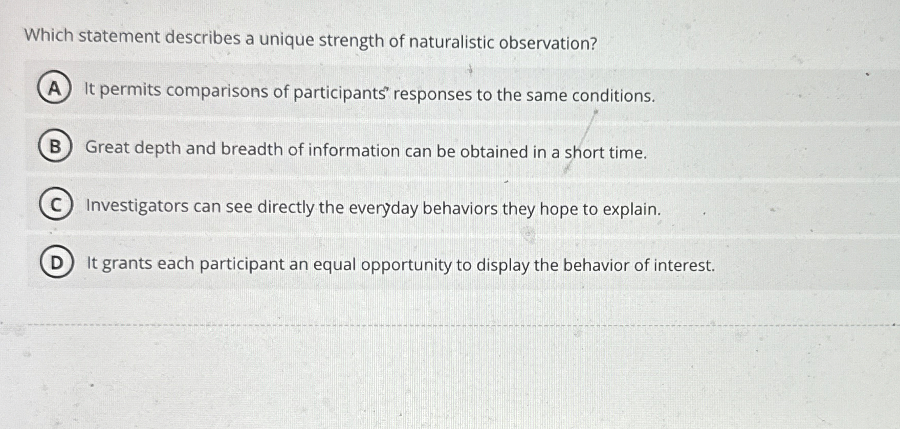 Solved Which statement describes a unique strength of | Chegg.com