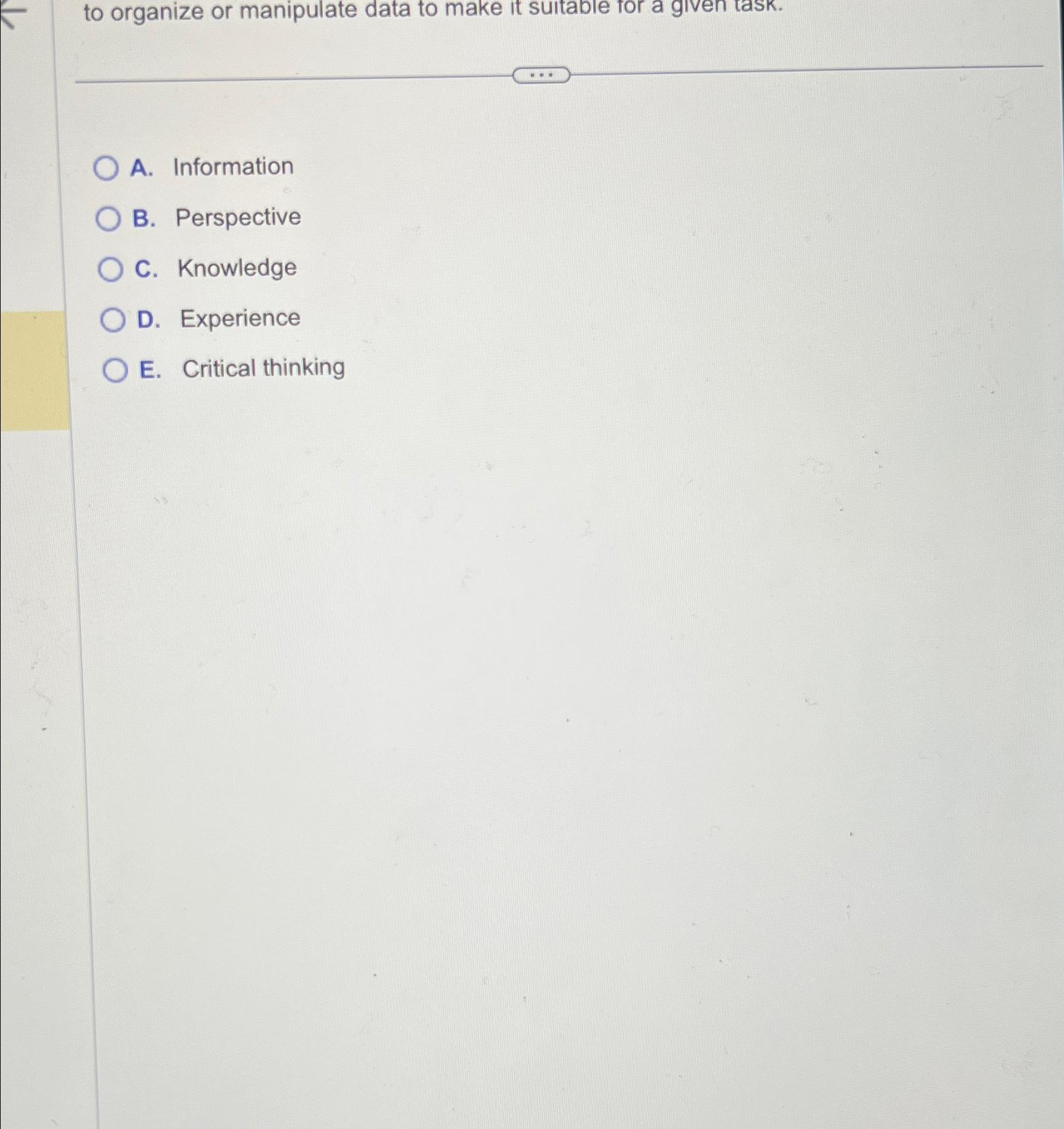 Solved to organize or manipulate data to make it suitable | Chegg.com