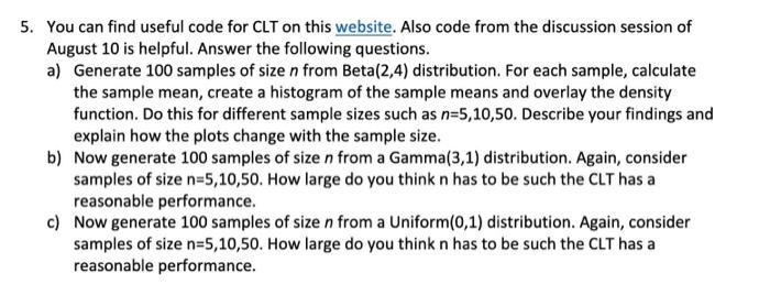 Solved 5. You can find useful code for CLT on this website. | Chegg.com