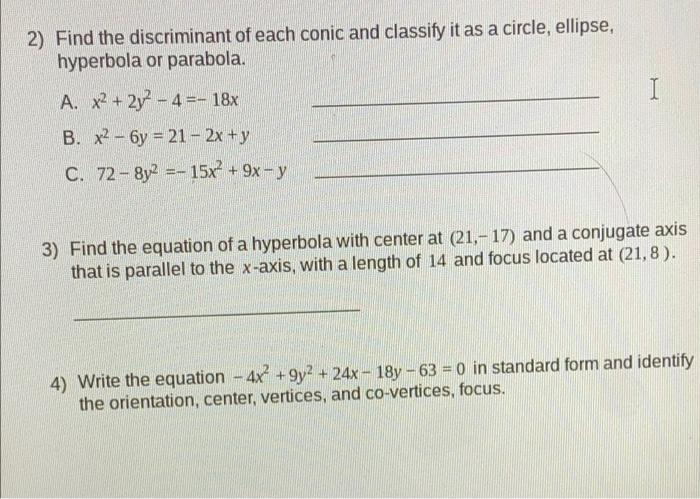 Solved I 2) Find the discriminant of each conic and classify | Chegg.com