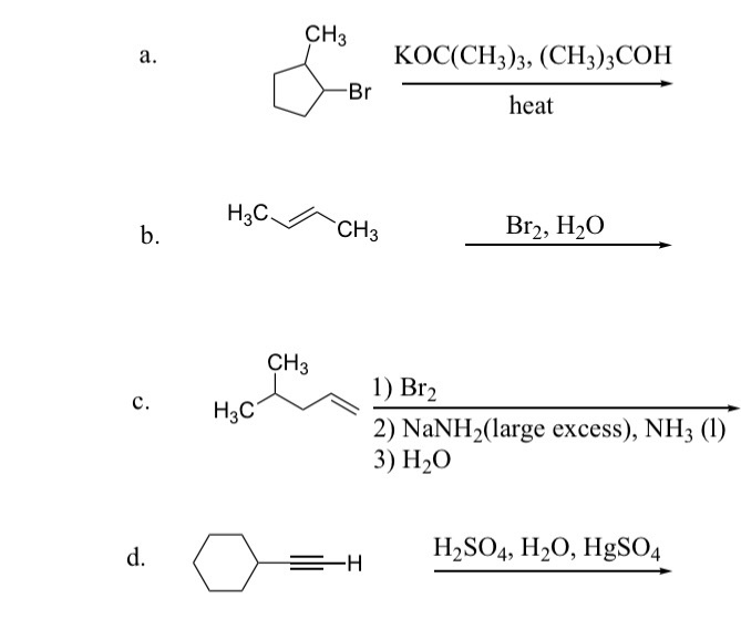Solved Br KOC(CH3)3, (CH3)3 COH heat ь. Не сн, Br,H,O CH3 c. | Chegg.com