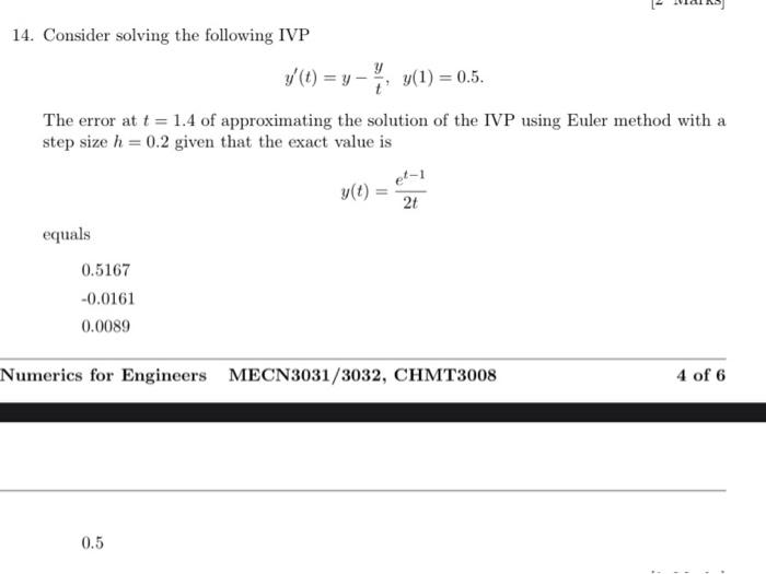 Solved - 14. Consider solving the following IVP 1/(t) = y - | Chegg.com