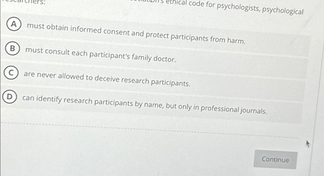 Solved must obtain informed consent and protect participants | Chegg.com