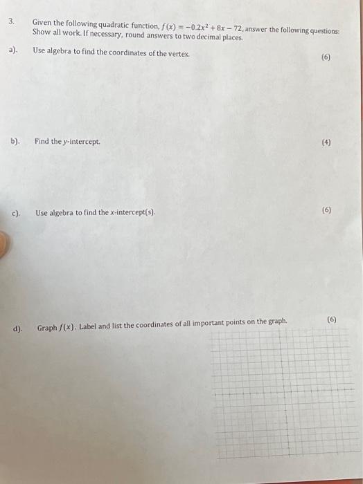 Solved 3. Given the following quadratic function, | Chegg.com