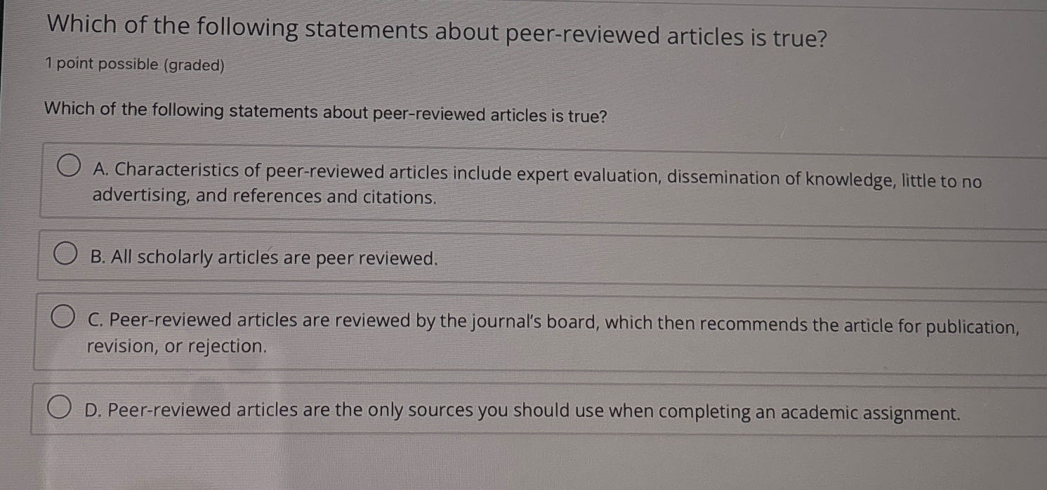 Solved Which of the following statements about peer-reviewed | Chegg.com