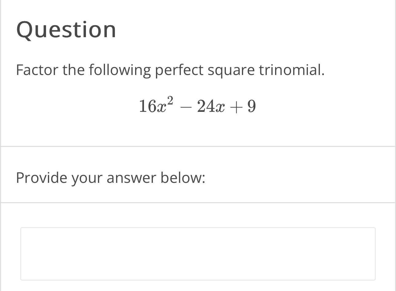 Solved QuestionFactor the following perfect square | Chegg.com