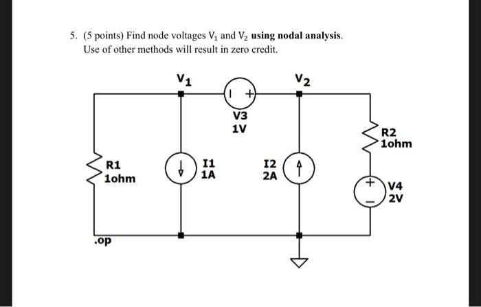 Solved 5. (5 points) Find node voltages V₁ and V₂ using | Chegg.com Solved 5. (5 points) Find node voltages V₁ and V₂ using | Chegg.com