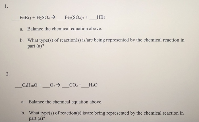 Solved _FeBr3 + H2SO4 → Fe2(SO4)3 + HBr a. Balance the | Chegg.com