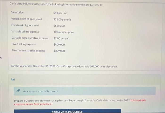 Solved Carla Vista Industries developed the following | Chegg.com