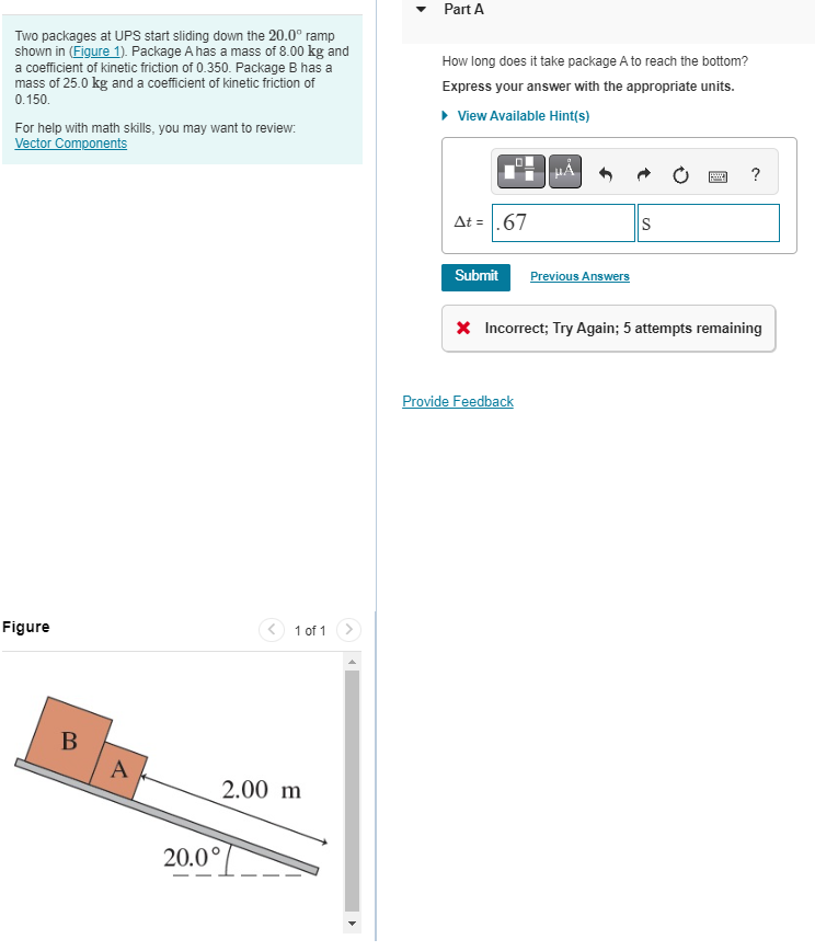 Solved Part ATwo packages at UPS start sliding down the | Chegg.com
