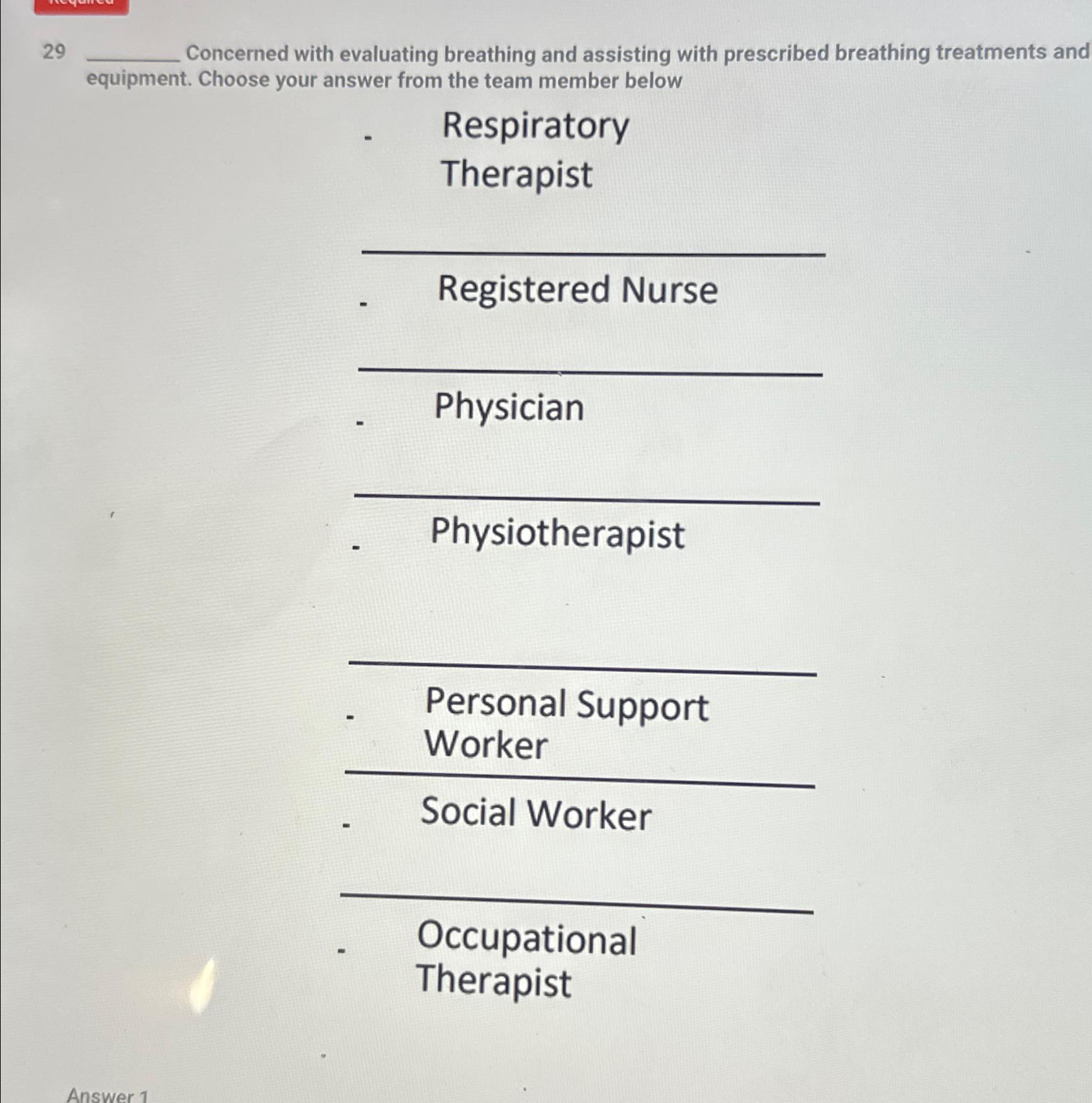 Solved 29Concerned with evaluating breathing and assisting | Chegg.com