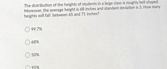 Solved The distribution of the heights of students in a | Chegg.com