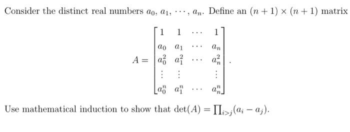 Solved Consider the distinct real numbers a0,a1,⋯,an. Define | Chegg.com