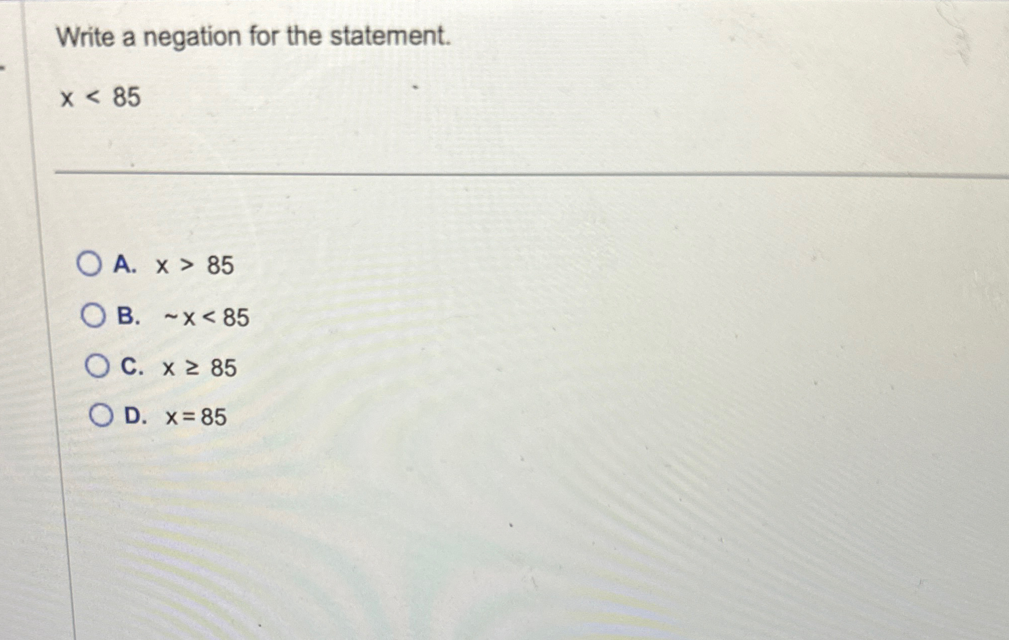 Solved Write a negation for the statement.x