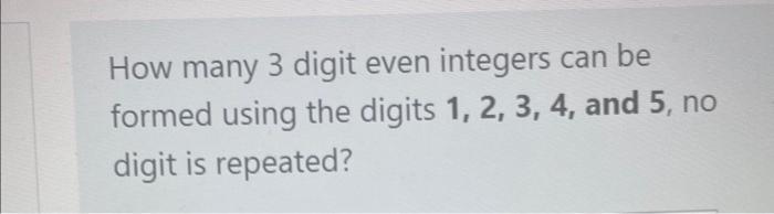 Solved Using the digits 0,1,2,3,4 and not allowing the | Chegg.com
