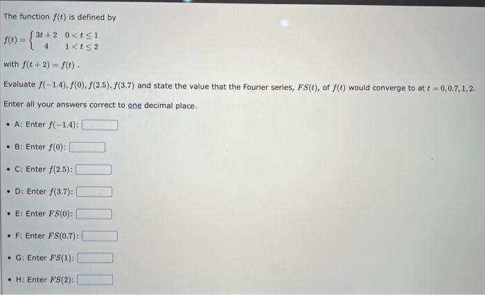 Solved The function f(t) is defined by f(t)={3t+240 | Chegg.com