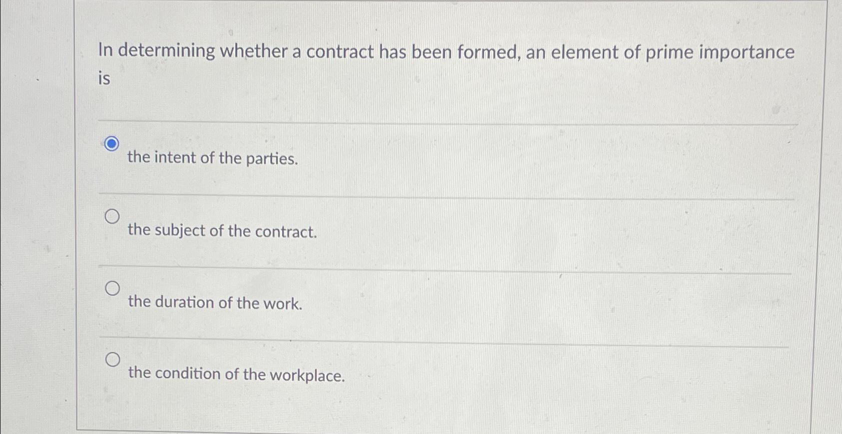 Solved In determining whether a contract has been formed, an | Chegg.com