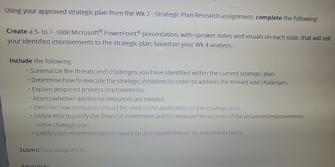 Solved Using your approved strategic plan from the Wk | Chegg.com