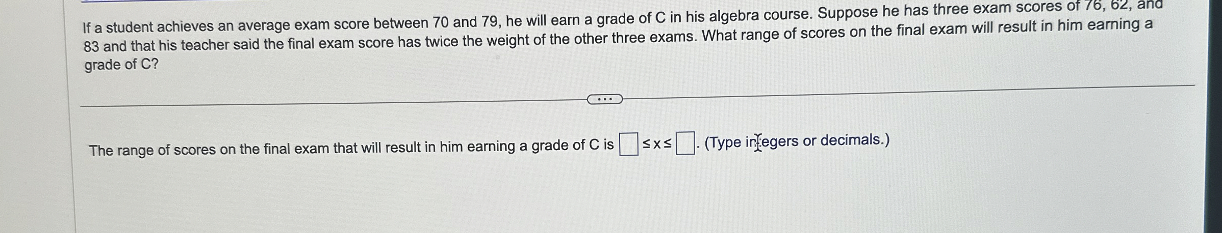 Solved If a student achieves an average exam score between | Chegg.com