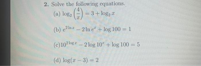 Solved 2. Solve the following equations. (a) | Chegg.com