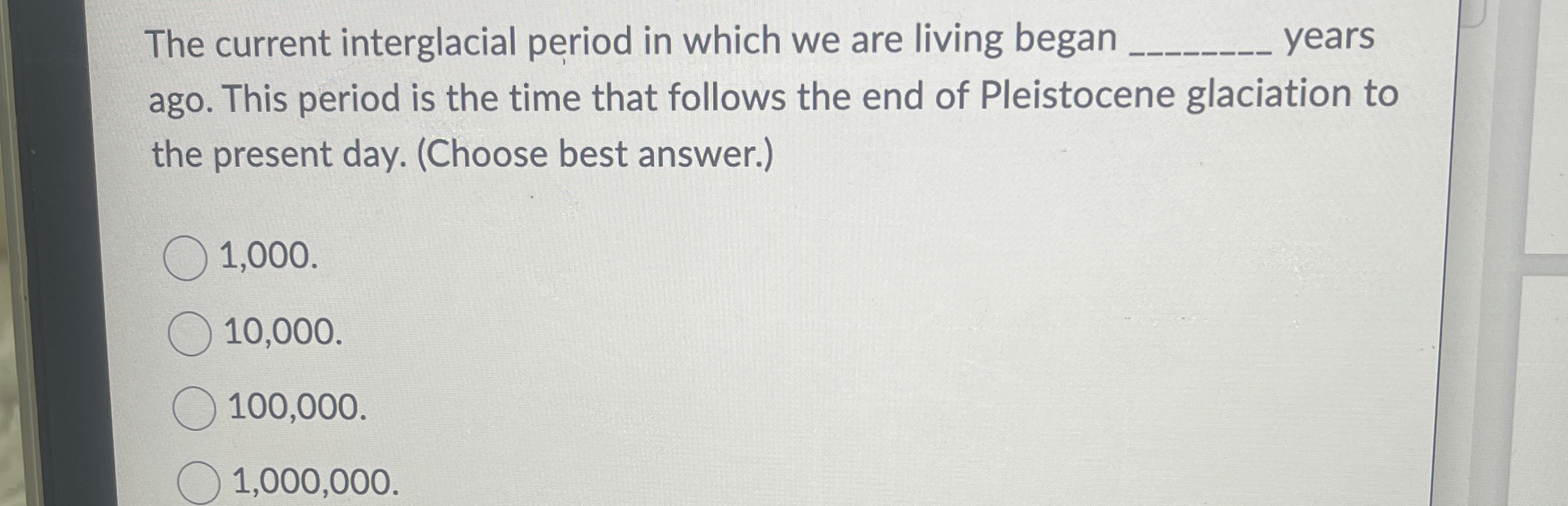 Solved The current interglacial period in which we are | Chegg.com