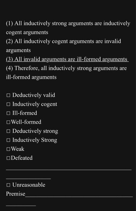 Solved (1) All inductively strong arguments are inductively | Chegg.com