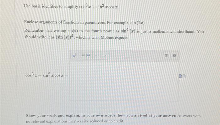 Solved Use basic identities to simplify cos3x+sin2xcosx. | Chegg.com