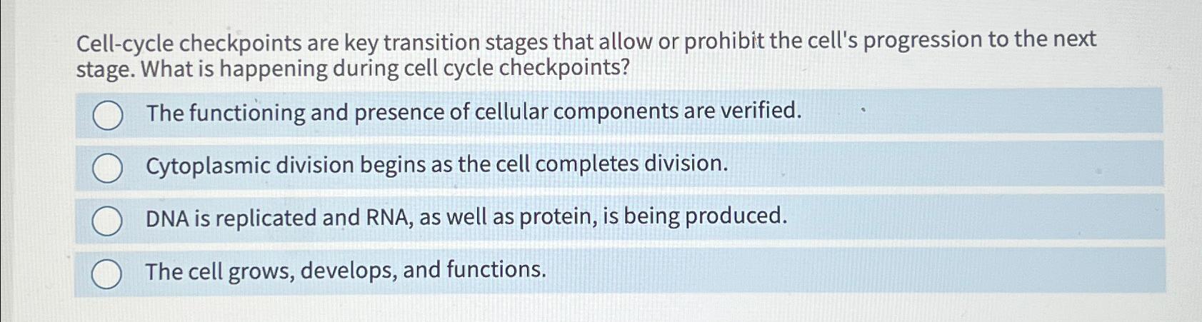 Solved Cell-cycle checkpoints are key transition stages that | Chegg.com