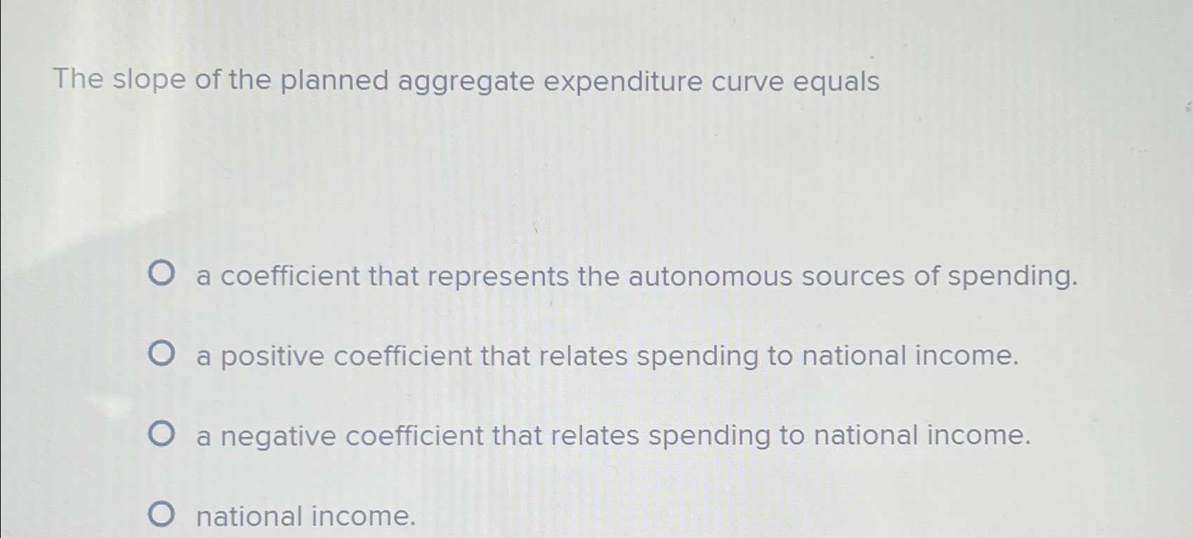 Solved The slope of the planned aggregate expenditure curve | Chegg.com