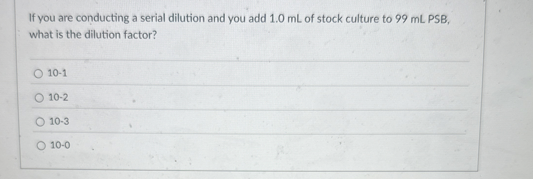 Solved If you are conducting a serial dilution and you add | Chegg.com