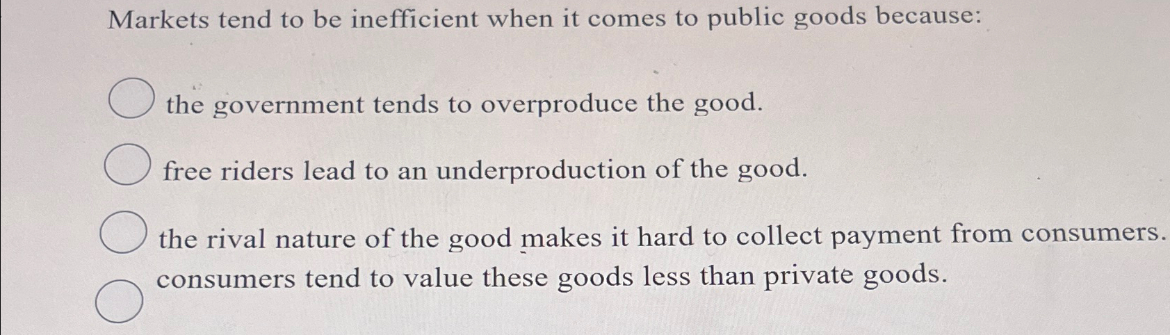 Solved Markets tend to be inefficient when it comes to | Chegg.com