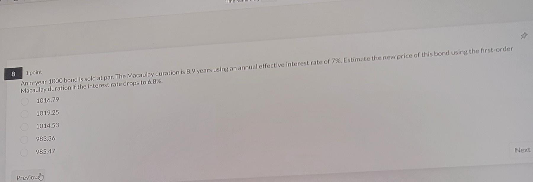 Solved 81 point Macaulay duration if the interest rate drops | Chegg.com