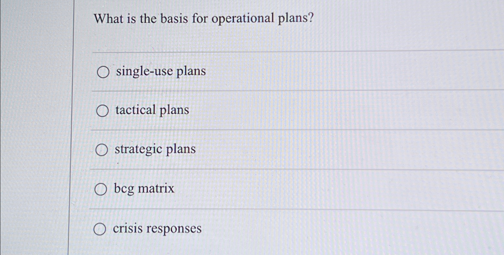 Solved What is the basis for operational plans?single-use | Chegg.com