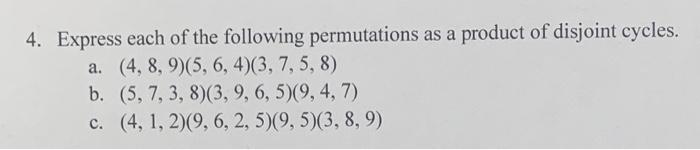 Solved 4. Express each of the following permutations as a | Chegg.com