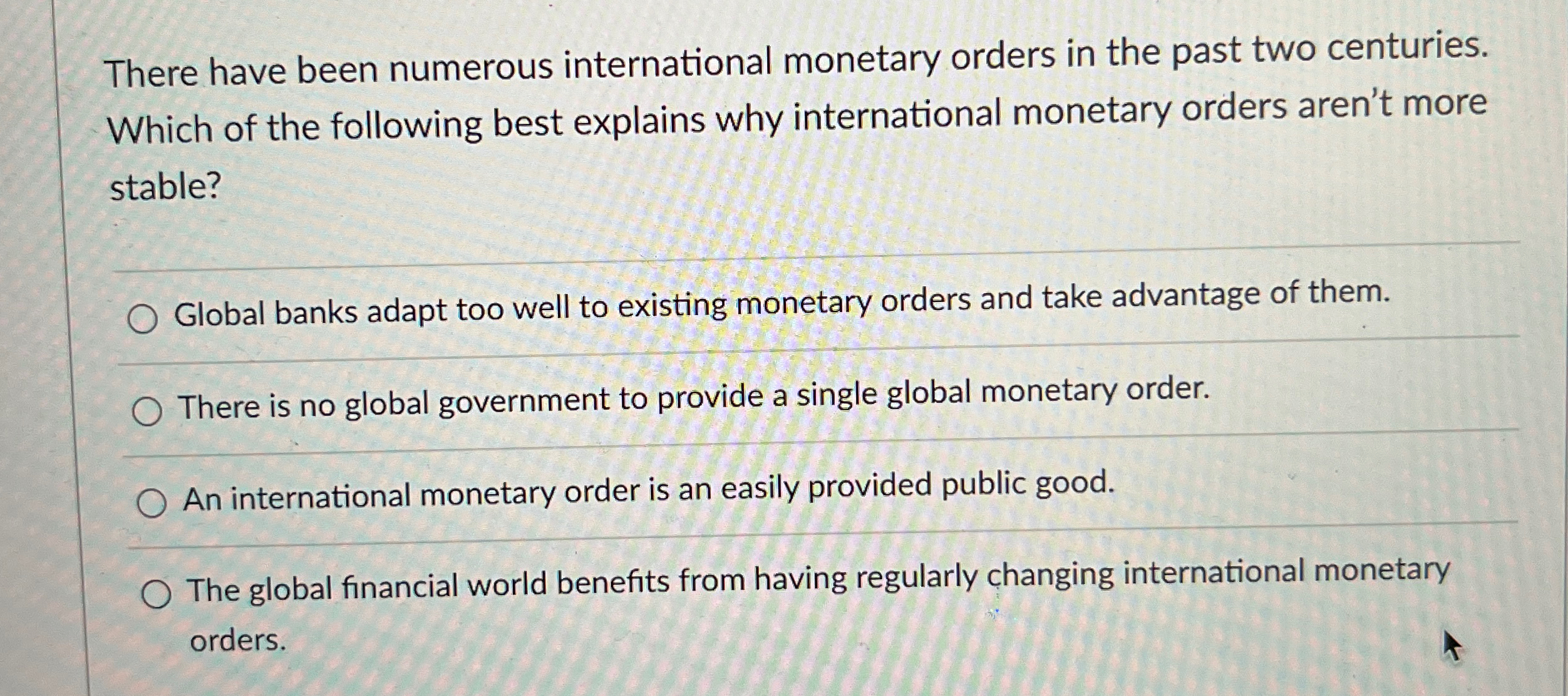 Solved There have been numerous international monetary | Chegg.com