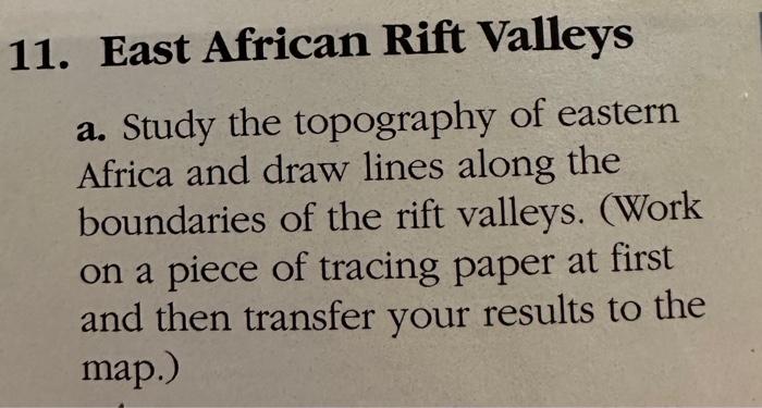 Solved 1. East African Rift Valleys a. Study the | Chegg.com