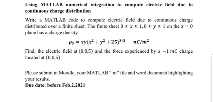 Solved Using MATLAB numerical integration to compute | Chegg.com