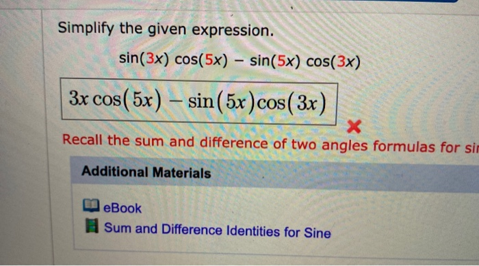 Solved Simplify the given expression. sin(3x) cos(5x) - | Chegg.com