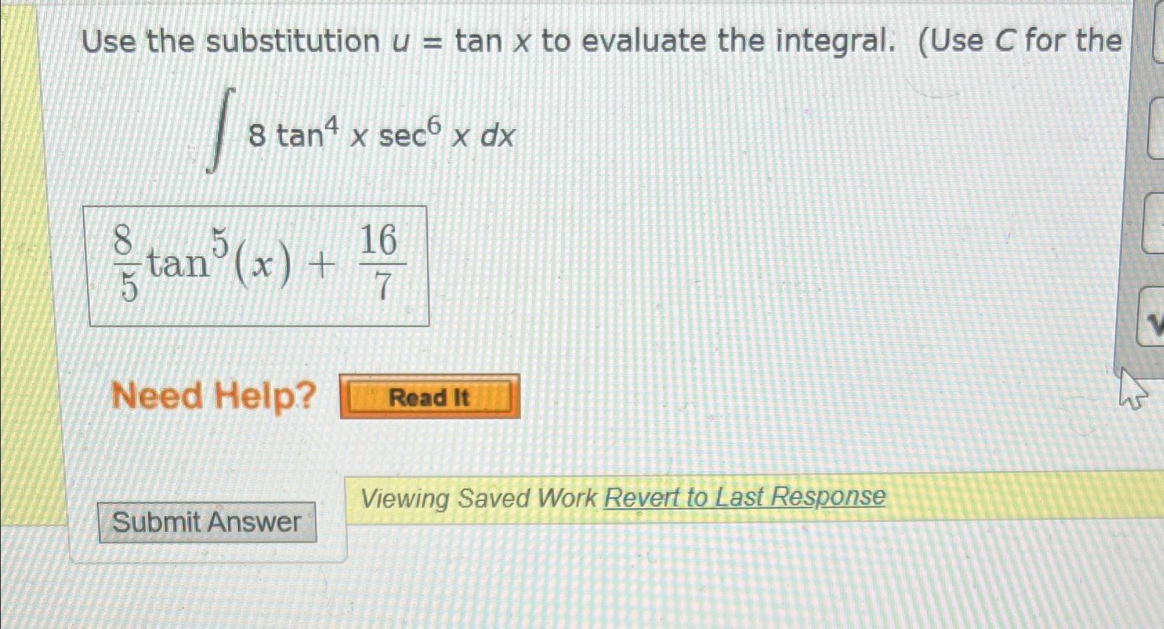 Solved Use the substitution u=tanx ﻿to evaluate the | Chegg.com