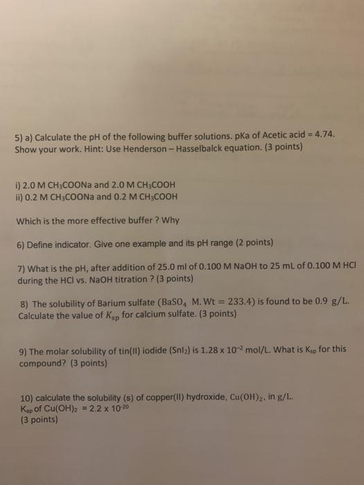Solved 5) a) Calculate the pH of the following buffer | Chegg.com
