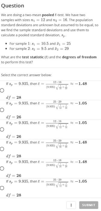 Solved We are doing a two-mean pooled t-test. We have two | Chegg.com