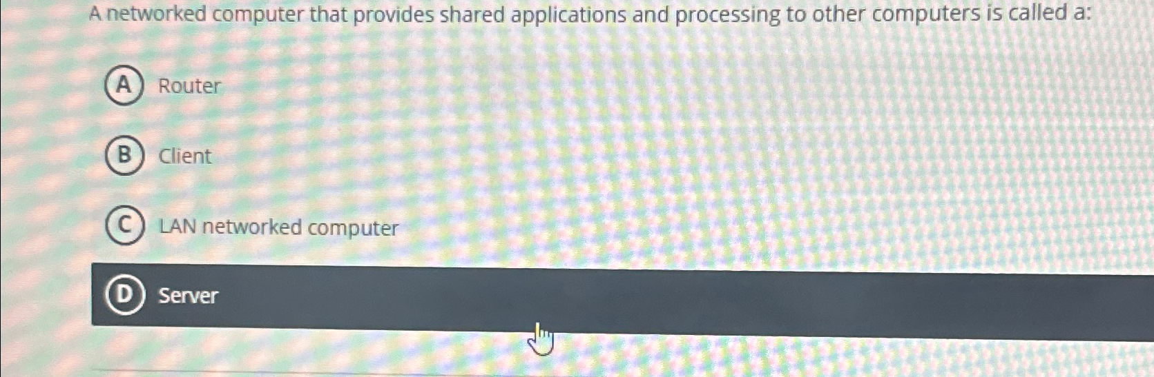 Solved A networked computer that provides shared | Chegg.com