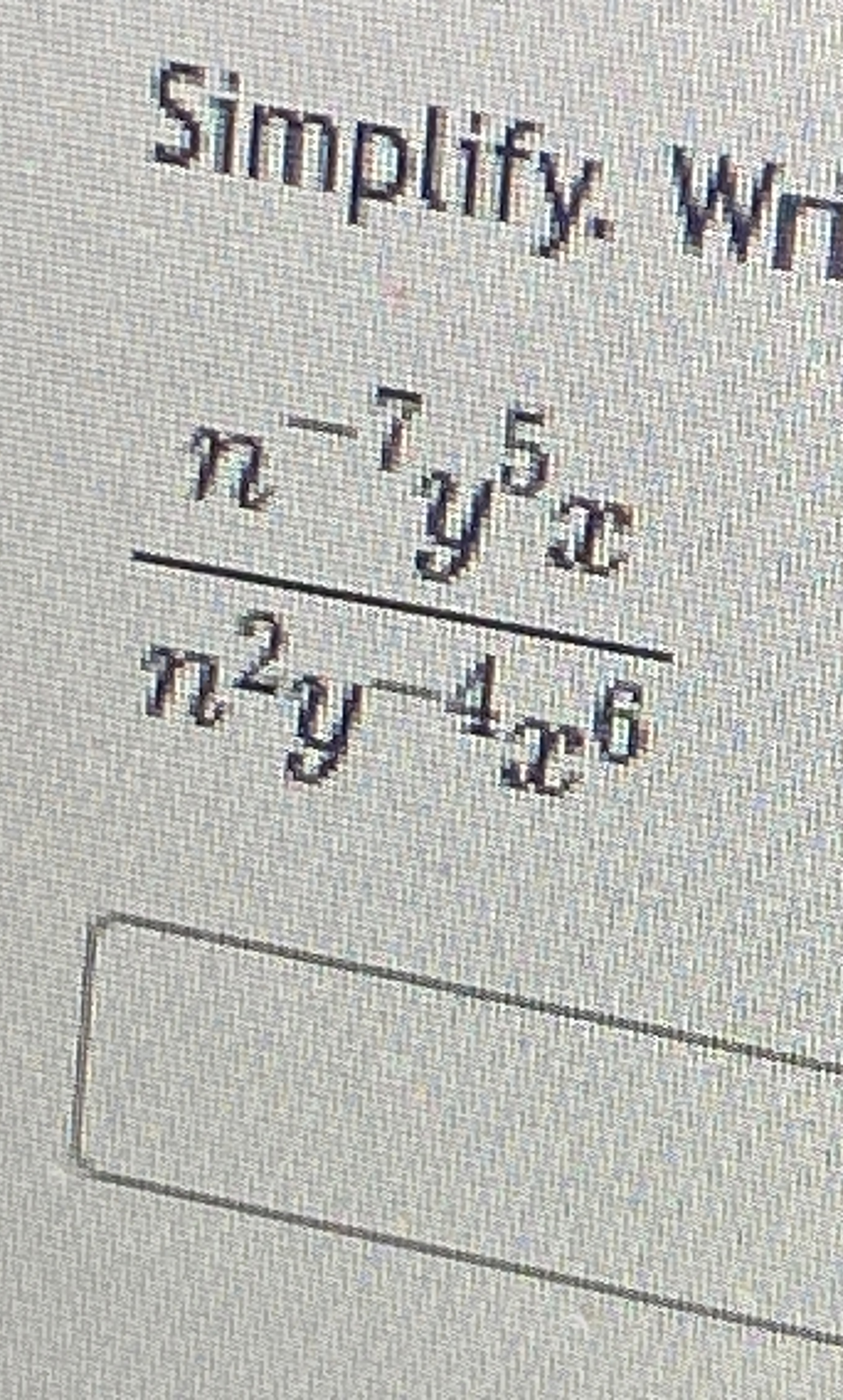 Solved Simplify. Write your answer without negative | Chegg.com