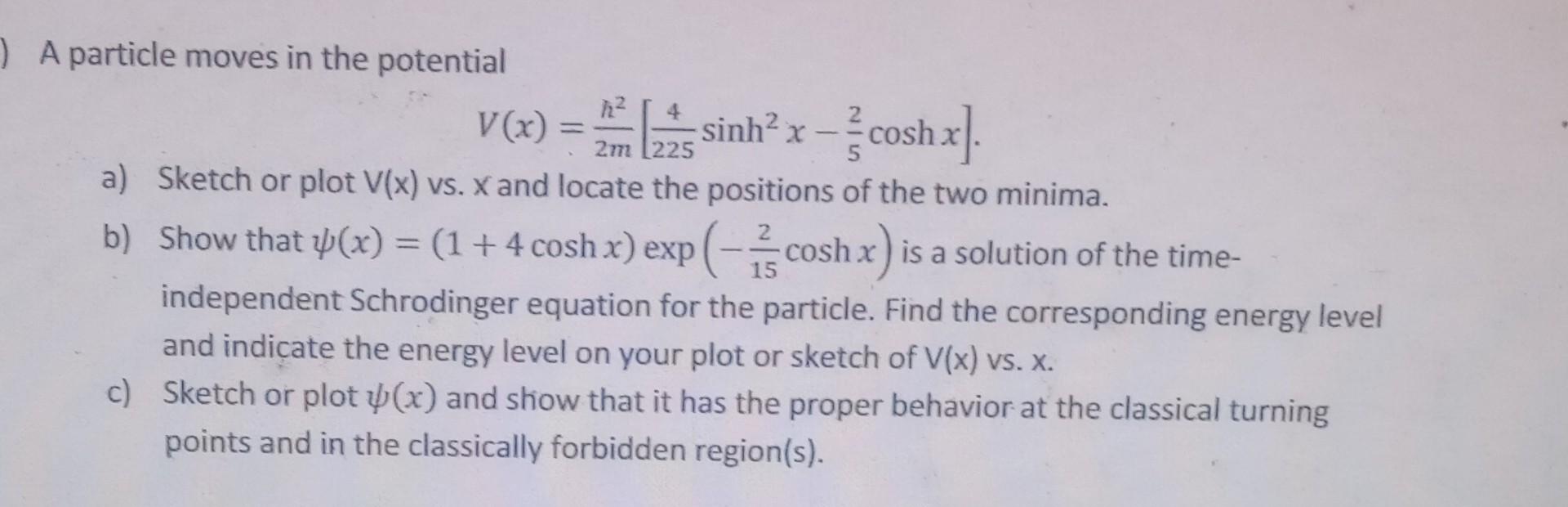 Solved A particle moves in the potential | Chegg.com