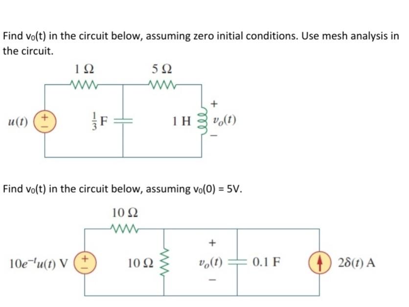 Solved Find vo(t) in the circuit below, assuming zero | Chegg.com